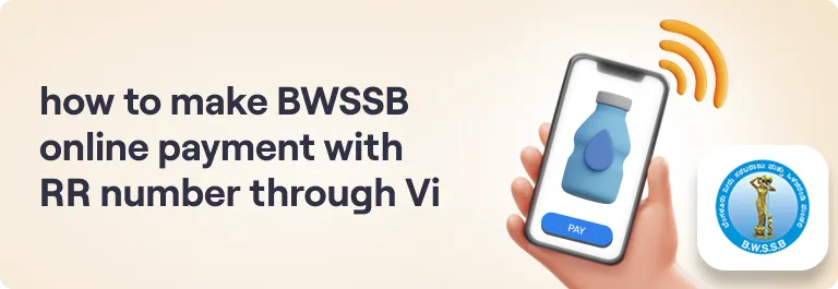 BWSSB Online Payment with RR Number via Vi – Vi Blog