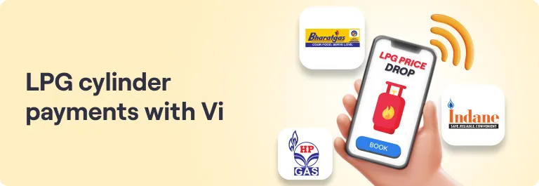 Online Gas Booking & Payment: LPG Cylinder Payments Using Vi